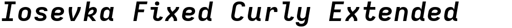 Iosevka Fixed Curly Extended - 字亩网